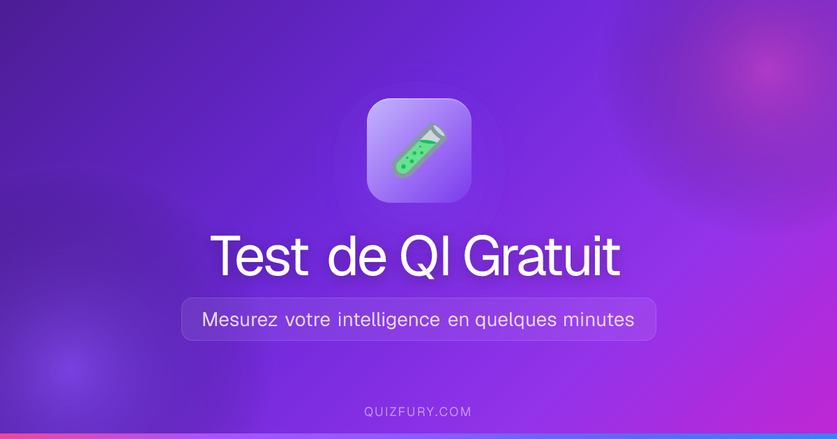 Test de QI Gratuit - Teste ton intelligence | QuizFury