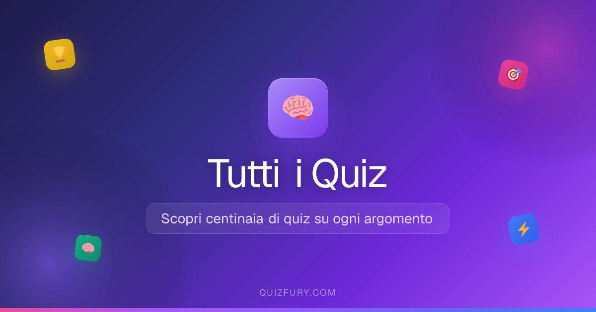 Tutti i quiz gratuiti - Metti alla prova le tue conoscenze